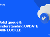 Solid Queue Understanding Update Skip Locked Bigbinary Blog