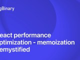 React Performance Optimization Memoization Demystified