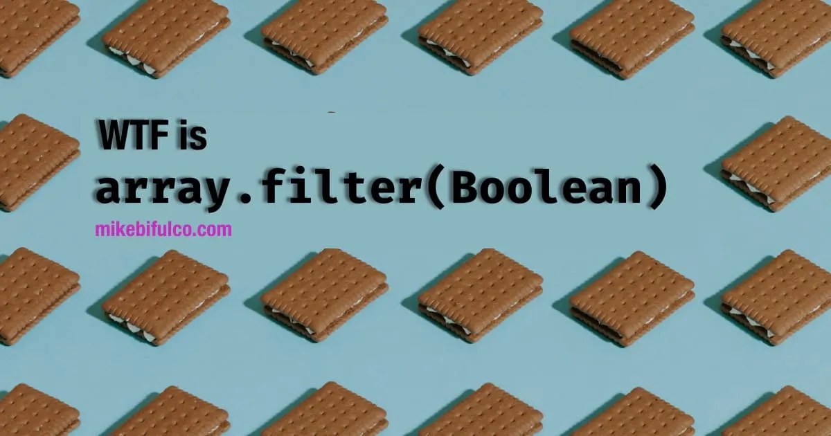Javascript Tips Using Array Filter Boolean