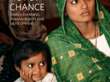 By Choice Not By Chance Family Planning Human Rights And Development