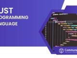 Rust Programming Language A Brief Overview