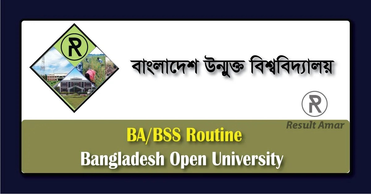Bangladesh Open University BA/BSS Routine 2024 - Result Amar
