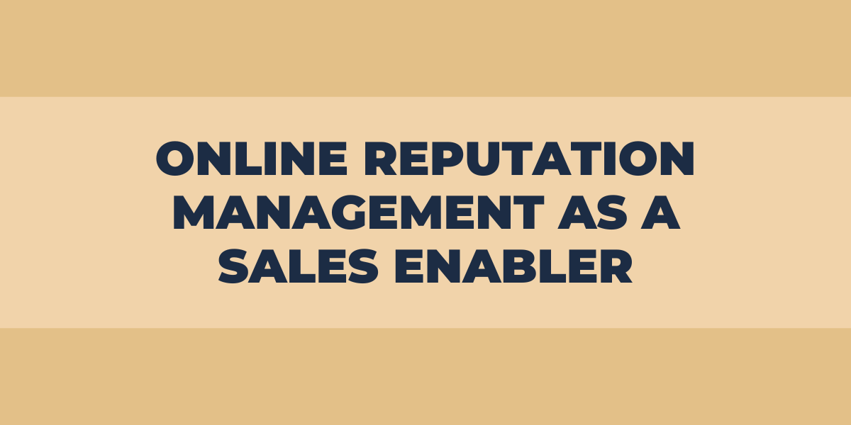 Online Reputation Management as a Sales Enabler - A Complete Guide ...