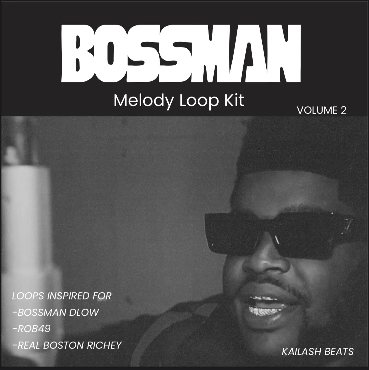 Free Bossman Volume 2 Melody Loop Kit My Store