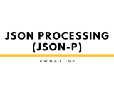 Json P Tutorial Process Json Data Structures