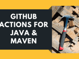 Introduction To Github Actions For Java And Maven Projects Rieckpil