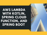 Aws Lambda With Kotlin And Spring Cloud Function Rieckpil