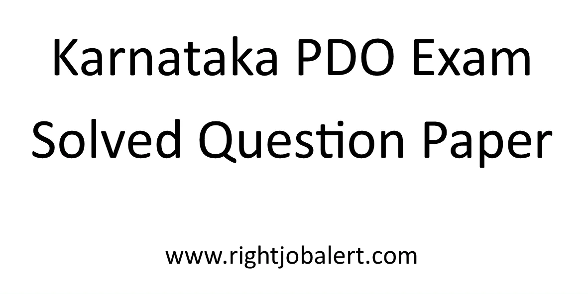 Karnataka PDO Exam Solved Question Paper - Right Job Alert