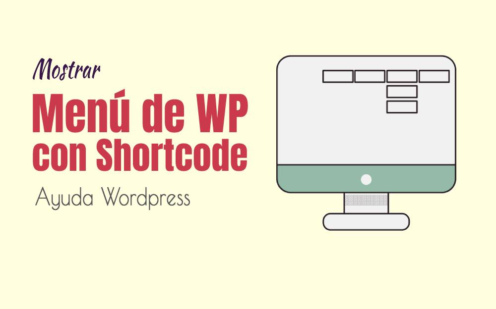 Mostrar menú de Wordpress con Shortcode - Risi.cl