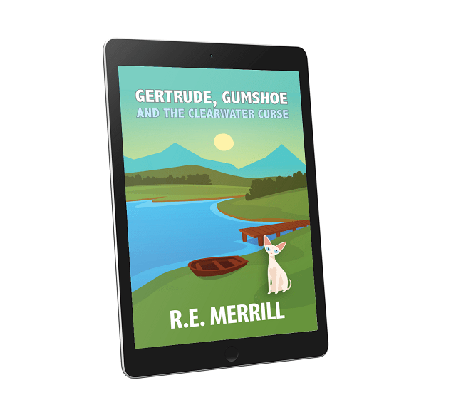 Gertrude, Gumshoe and the Clearwater Curse (eBook) - Robin Merrill Books