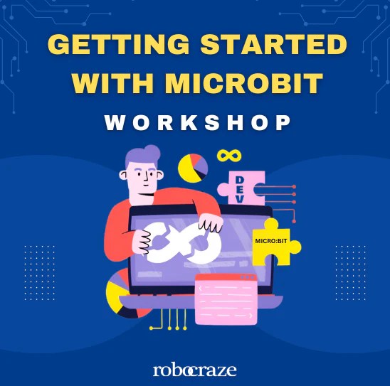 Micro Bit Basic Workshop On 29 Sept 2024 Limited Seats Robocraze