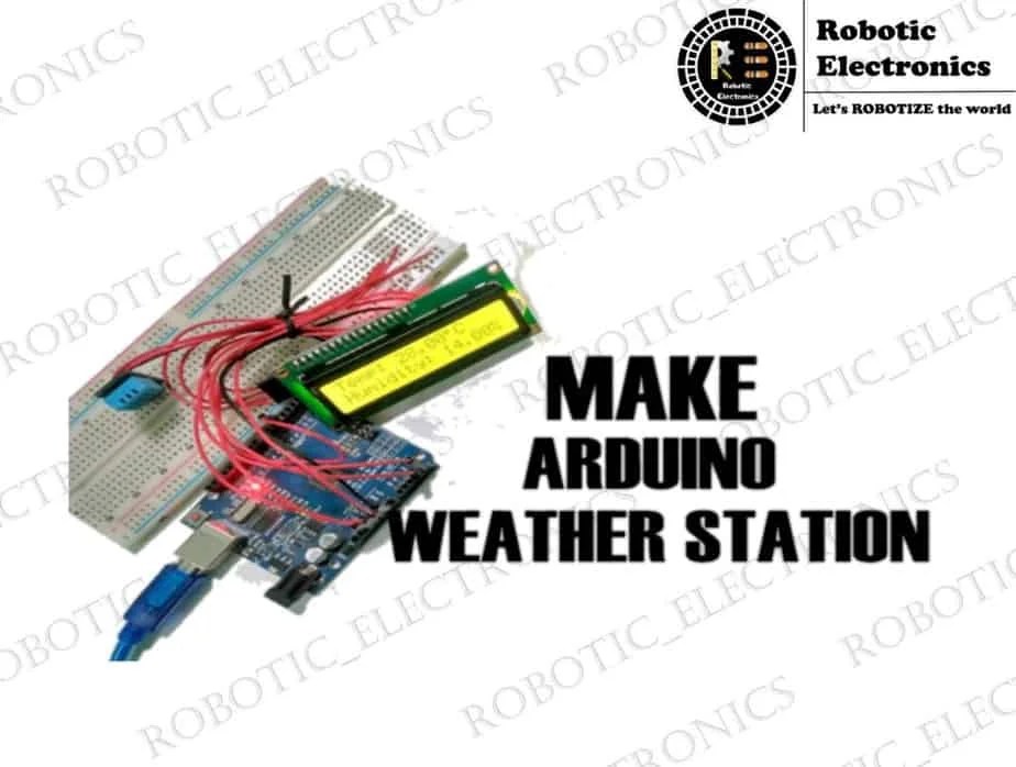 Arduino UNO Based Weather Station Project - Weather Monitoring System