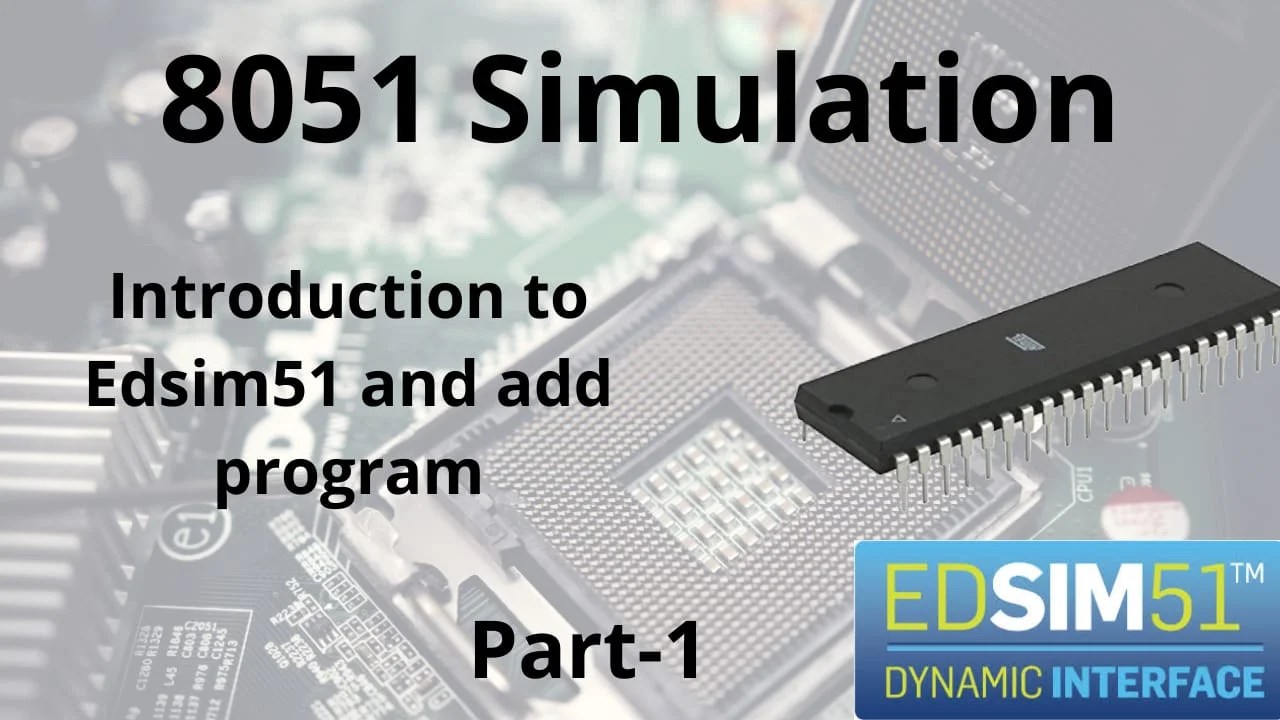 Edsim51 Simulator for 8051 | ROBOTIC ELECTRONICS