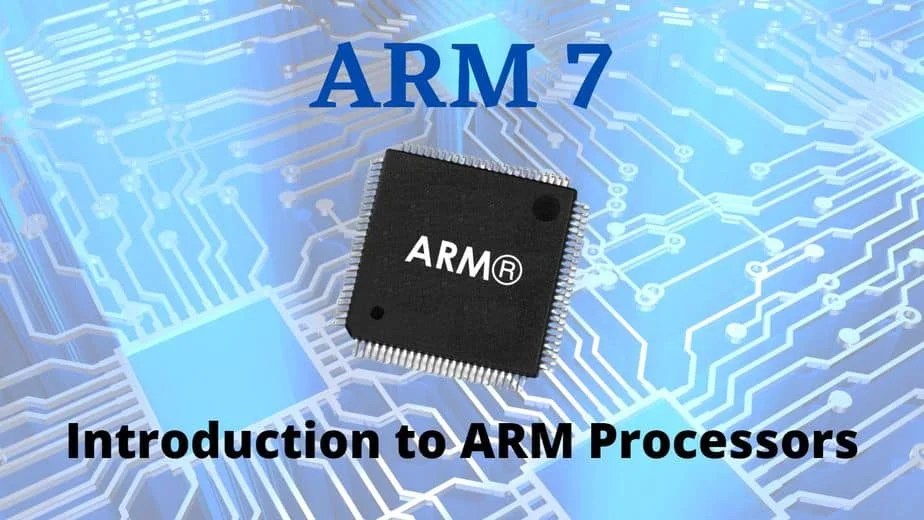 ARM Processor Introduction | ROBOTIC ELECTRONICS