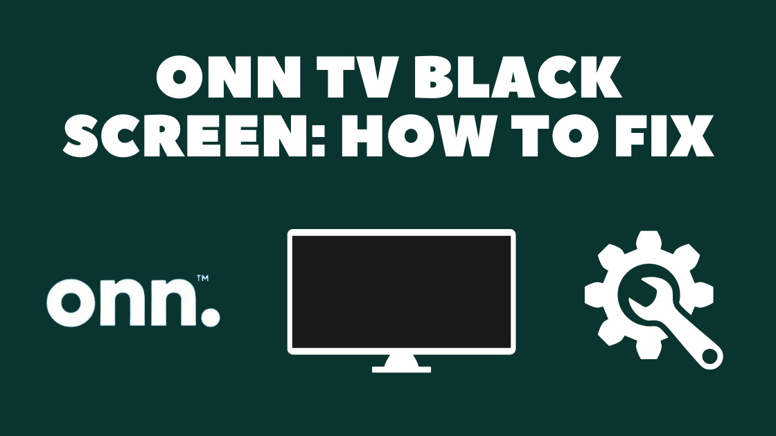 Onn TV Black Screen Fix In Minutes Robot Powered Home 2023 onn-tv-black-screen-fix-in-minutes-robot-powered-home-2023