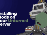 Installing And Managing Mods On Your Unturned Server February 2026