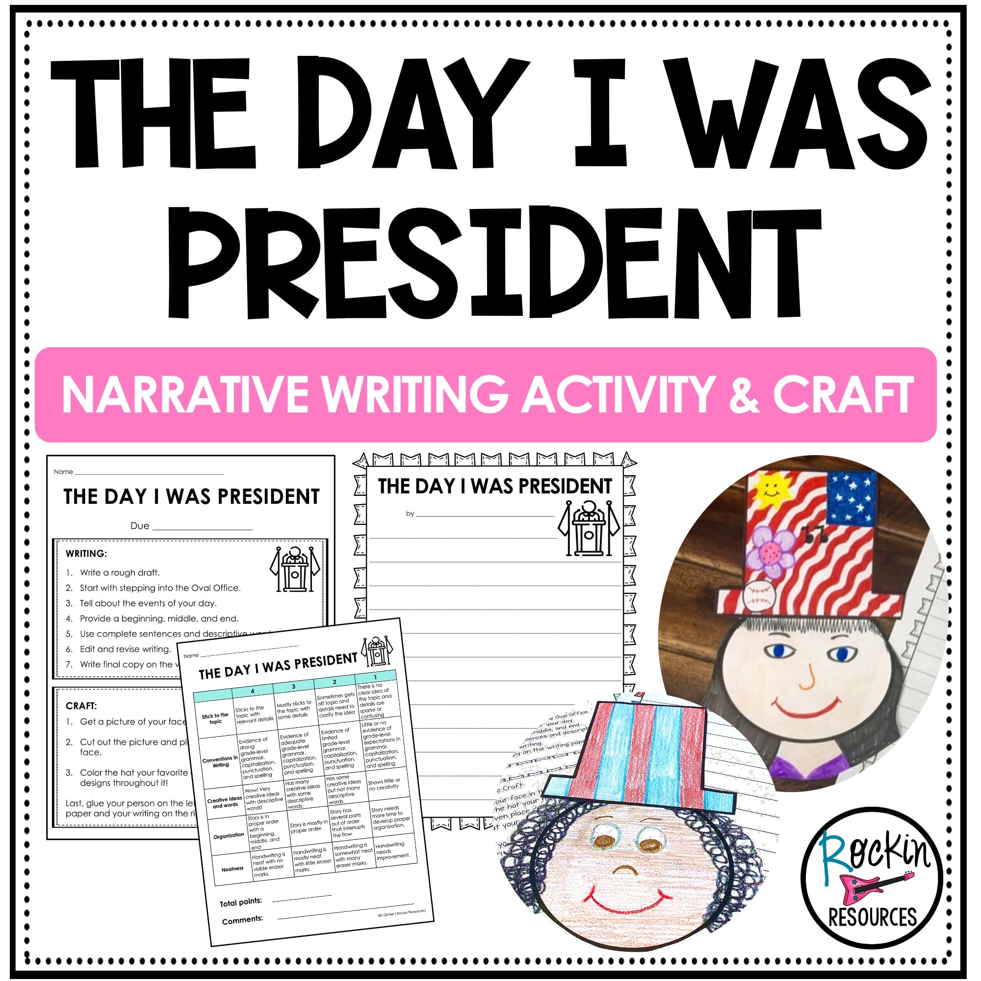 Presidents' Day- The Day I Was President Narrative Writing Activity ...