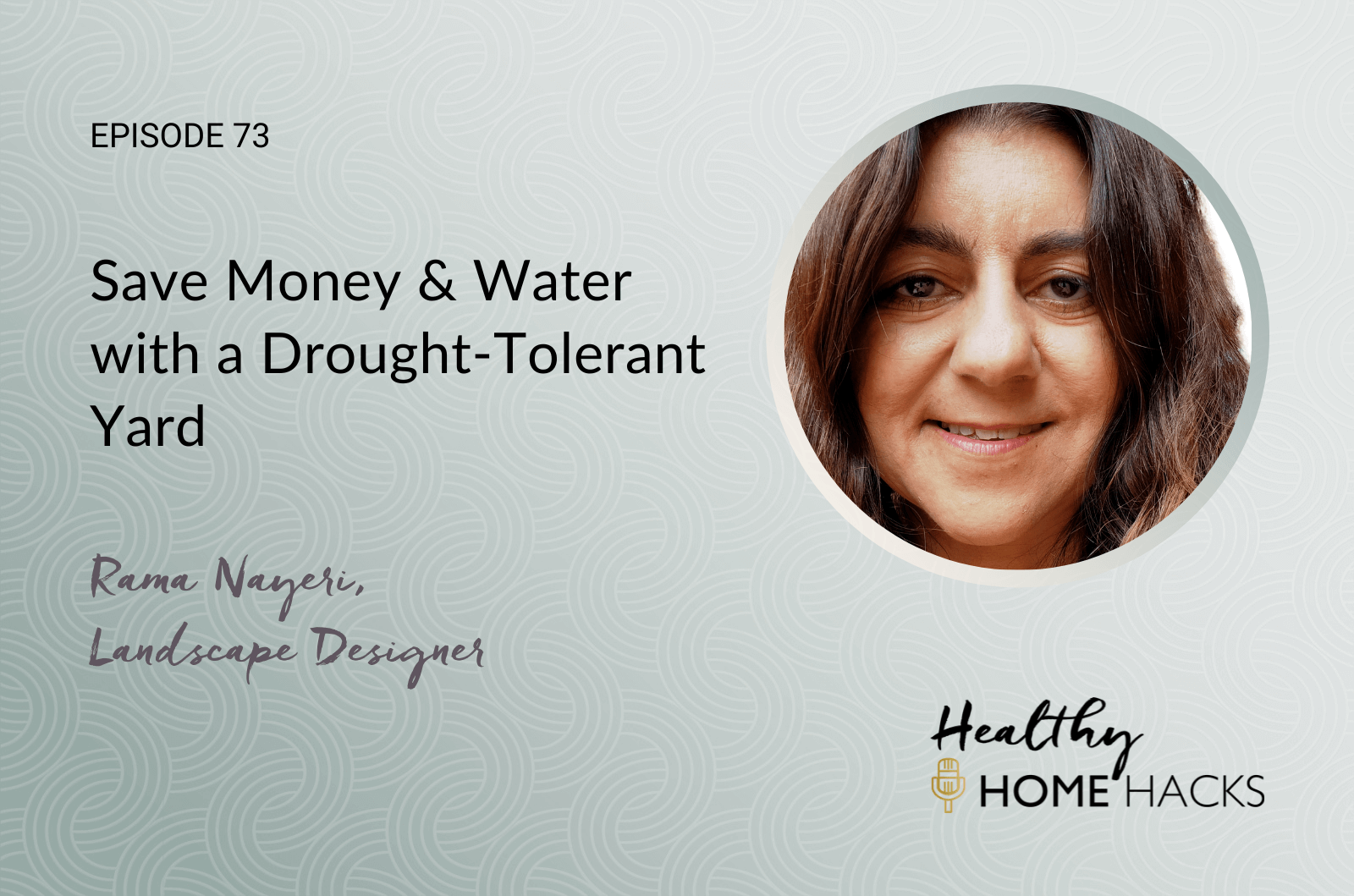 Podcast 73: Save Money & Water With A Drought-Tolerant Yard 2023 | Ron ...