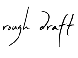 Rough Draft
