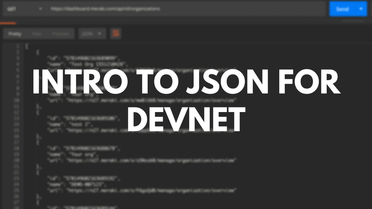 Intro to JSON for DevNet – Rowell Dionicio