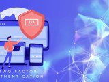 How Two Factor Authentication Api Safeguards Online Presence