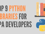 9 Python Libraries For Rpa Developers