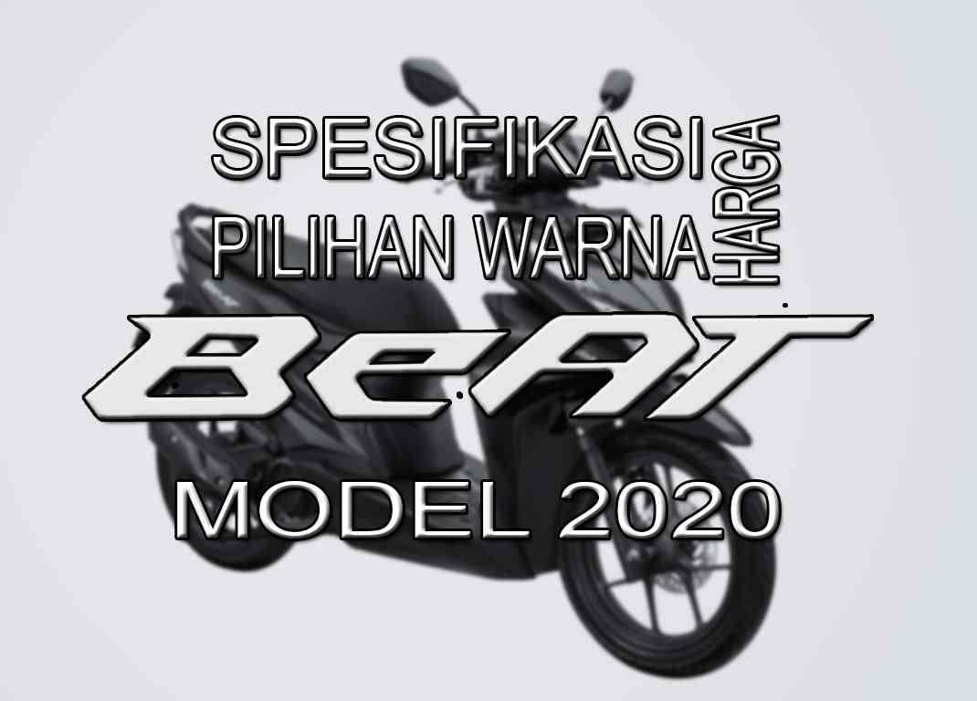 Spesifikasi, Warna dan Harga Honda Beat 2020 - RPMSuper.com