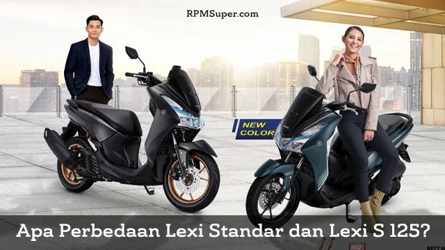Apa Perbedaan Lexi Standar dan Lexi S 125? Ini 6 Bedanya - RPMSuper.com