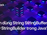 Sá Khã C Biá T Giá A String Stringbuffer Vã Stringbuildertrong Java