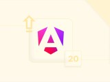 Angular 20 New Features And Updates