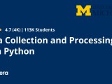 Data Collection And Processing With Python Coursera