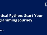 Practical Python Start Your Programming Journey Coursera