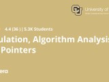 Simulation Algorithm Analysis And Pointers Coursera