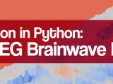 Data Visualization In Python Visualizing Eeg Brainwave Data
