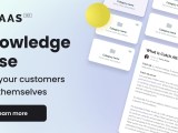 Help Your Customers Help Themselves With Knowledge Base Saas First
