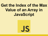 Get The Index Of The Max Value Of An Array In Javascript Sabe
