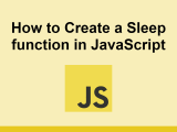 How To Create A Sleep Function In Javascript Sabe
