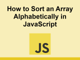 How To Sort An Array Alphabetically In Javascript