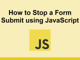 How To Stop A Form Submit Using Javascript Sabe