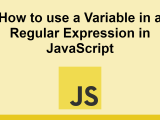 How To Use A Variable In A Regular Expression In Javascript Sabe