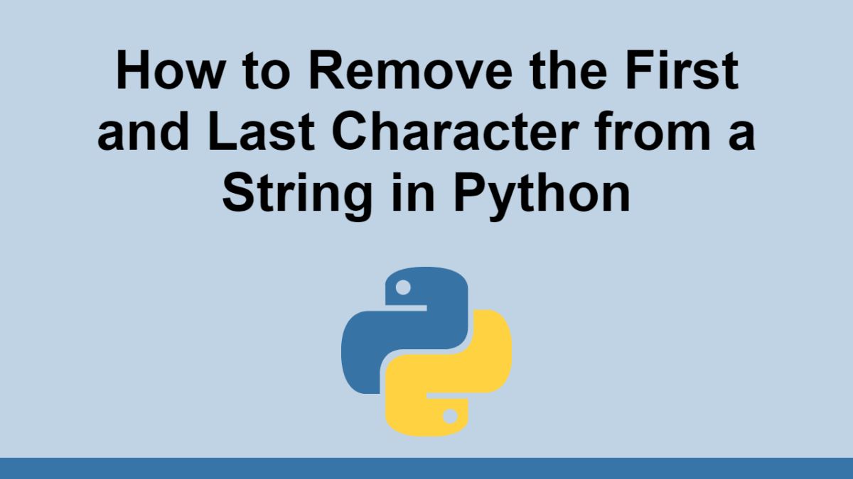 Remove first and last character python