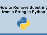 How To Remove Substring From A String In Python Sabe