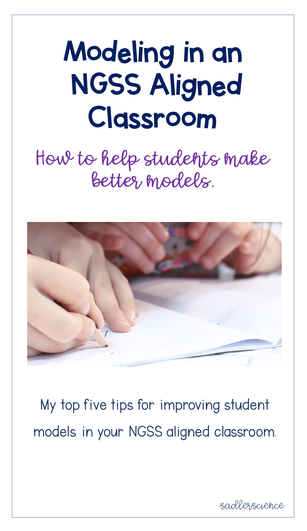 Improving Student Models • Sadler Science