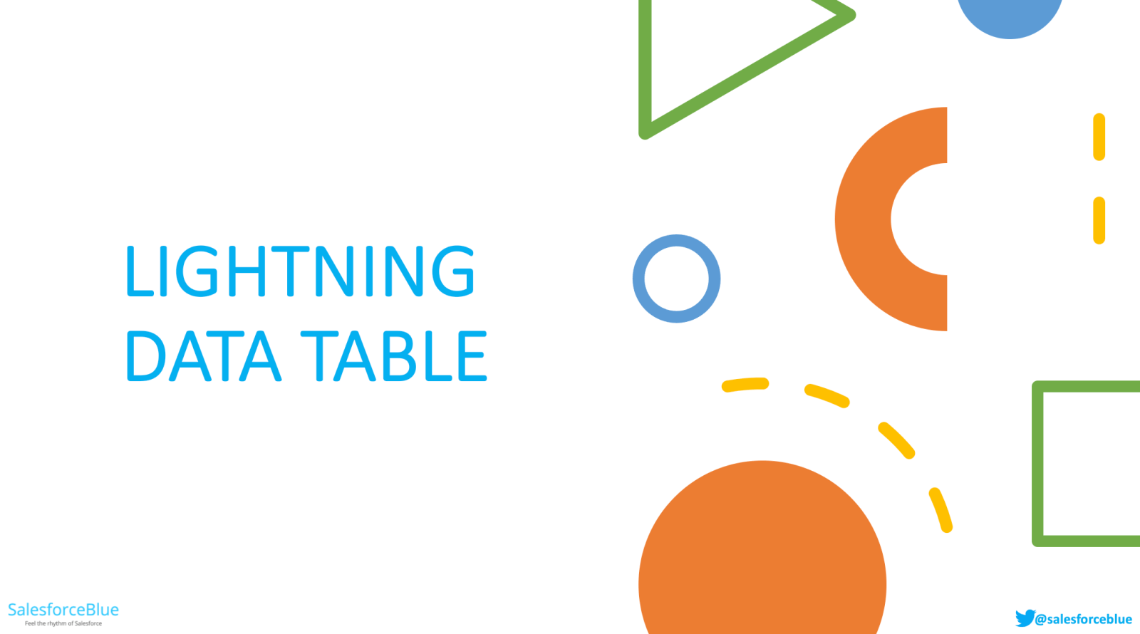 Lightning Data Table Simplified - SalesforceBlue Lightning Data Table Simplified - SalesforceBlue