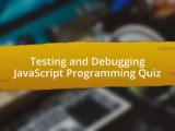 Testing And Debugging Javascript Programming Quiz Saltedandhung Sg