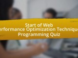 Web Performance Optimization Techniques Programming Quiz