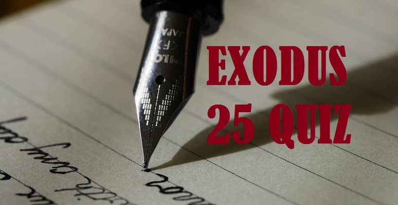 Exodus 25 Quiz - SalvationCall