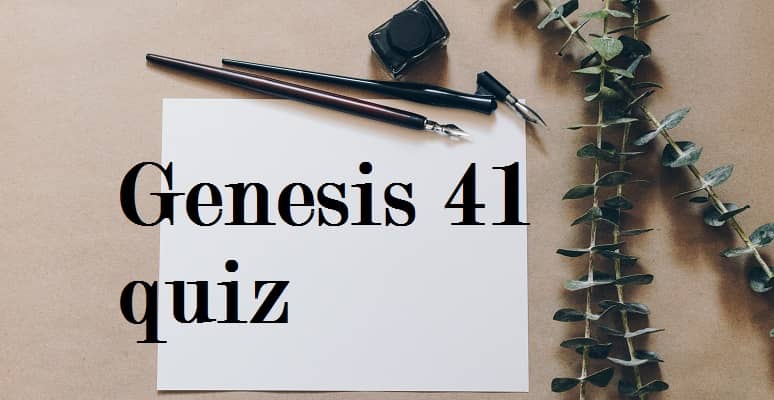 Genesis 41 Quiz - SalvationCall