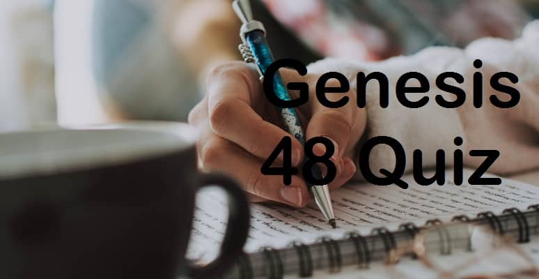 Genesis 48 Quiz - SalvationCall