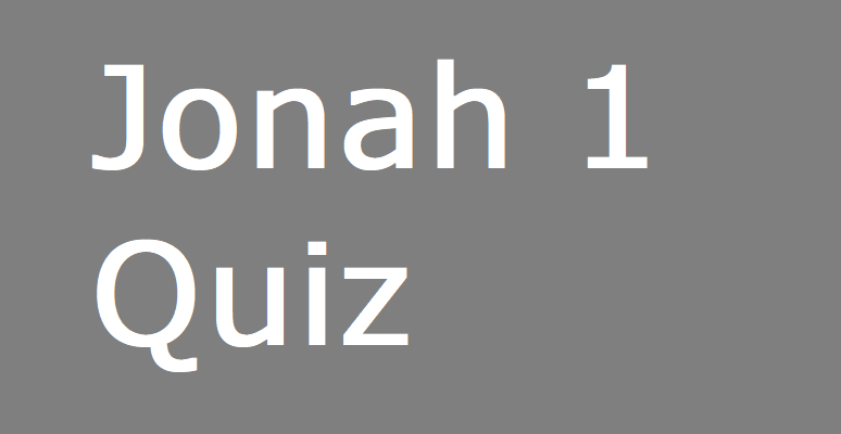 Jonah 1 Quiz - SalvationCall